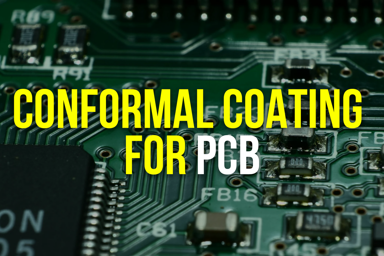 What is Conformal Coating for PCBs – Micron Aerosols™